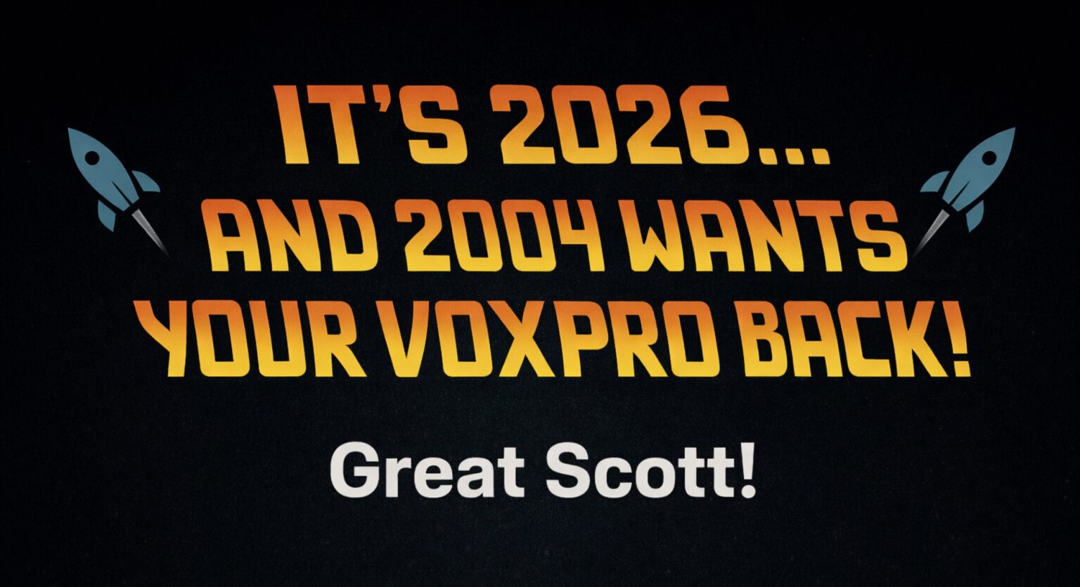 2004 WANTS YOUR VOXPRO BACK - Wheatstone Corporation